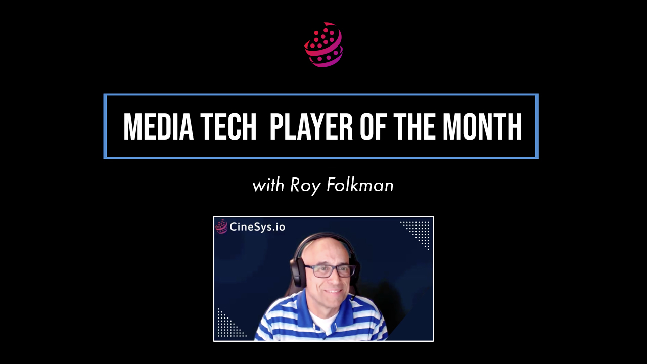 Media Tech Player of the Month - CineSys.io